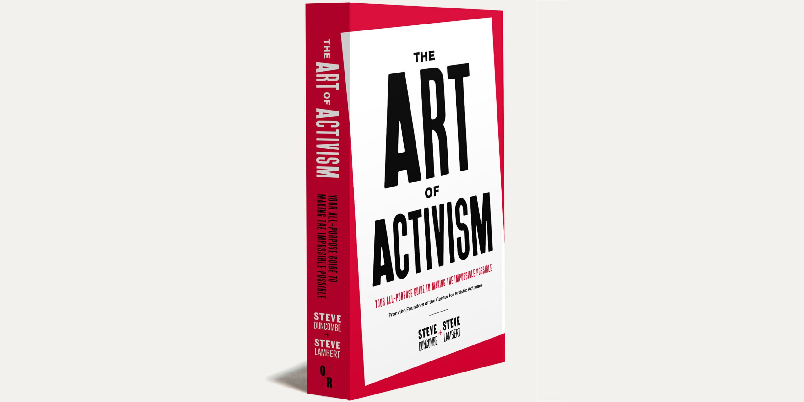 The Art of Activism - Your guide to making the impossible possible